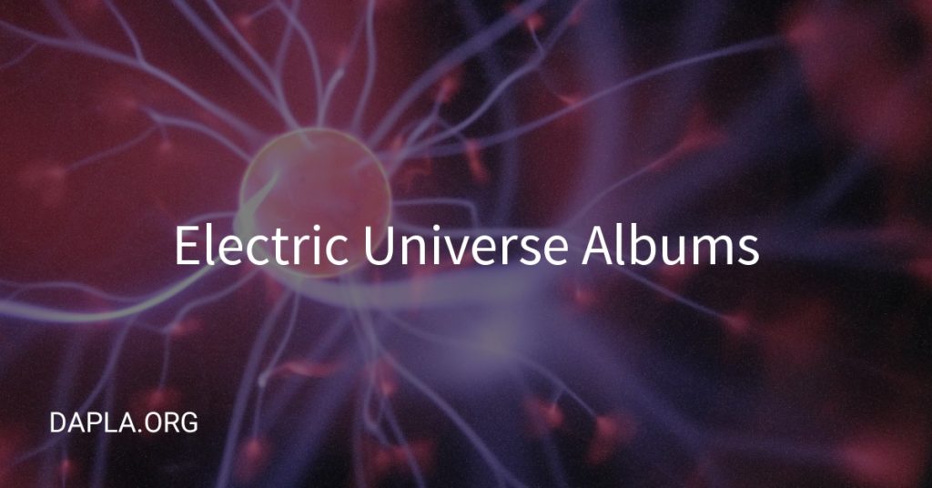 Electric Universe Albums